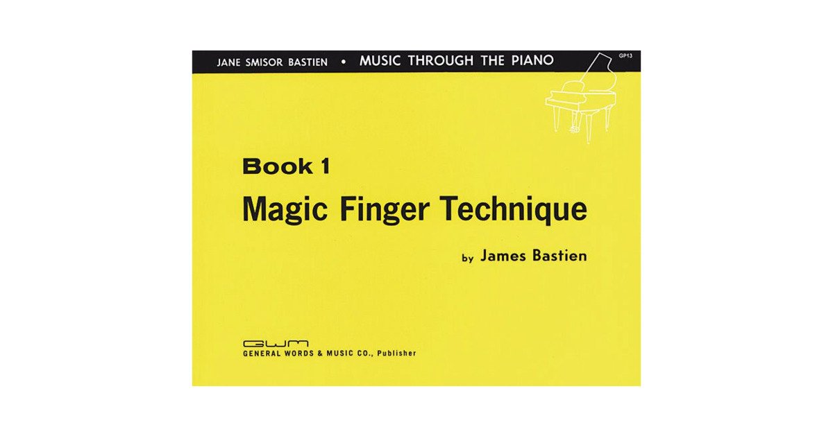 GP13, Magic Finger Technique, Book 1, Music Through The Piano